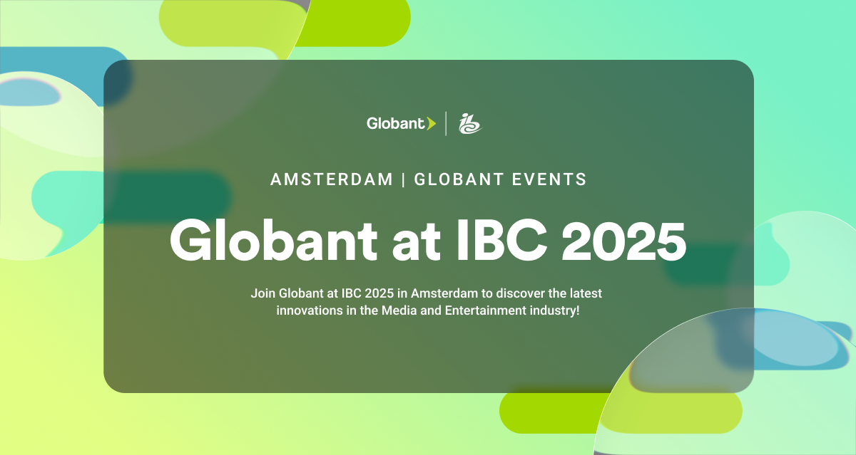 Globant at IBC 2025 - Amsterdam | Globant Events