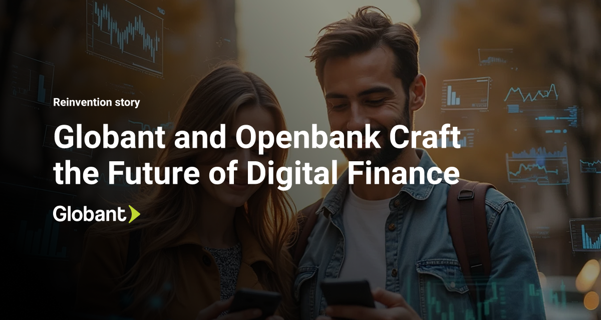 A Strategic Innovation For Open Bank Globant Reinvention Stories