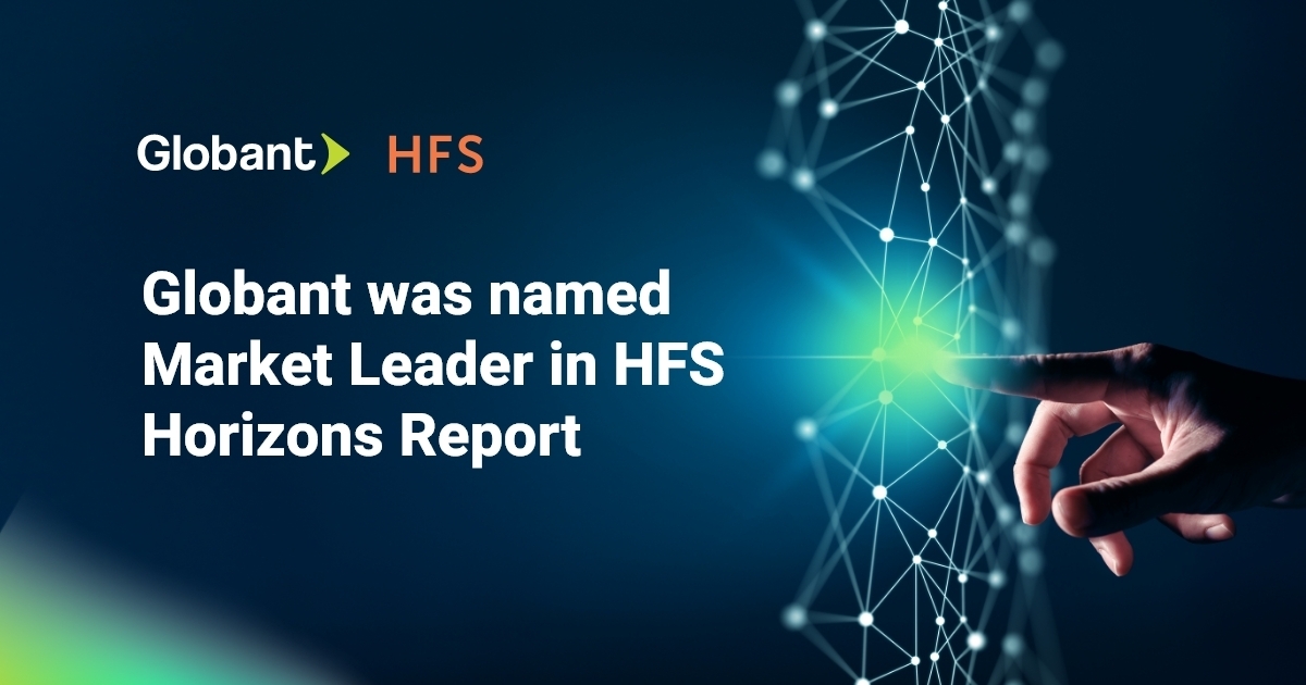 HFS Horizons Recognize Globant as Market Leader | Globant News ...