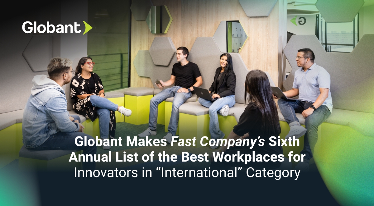Globant in Fast Company's Innovators List | Globant News