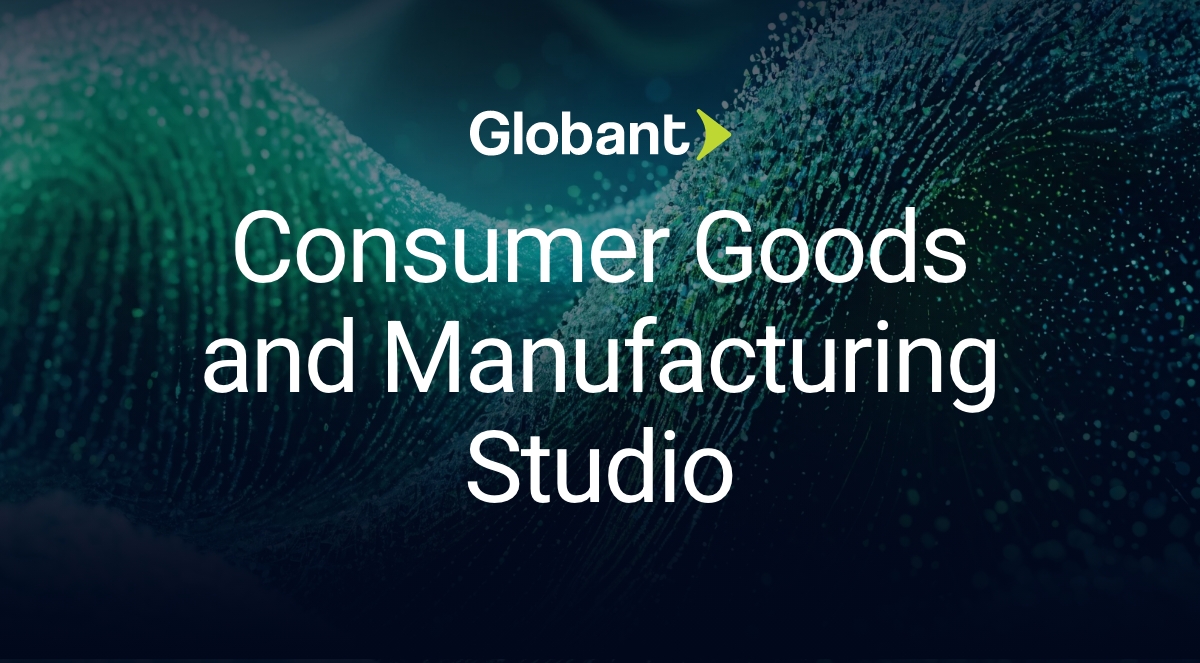 Globant launches Consumer Goods and Manufacturing AI Studio | Globant News